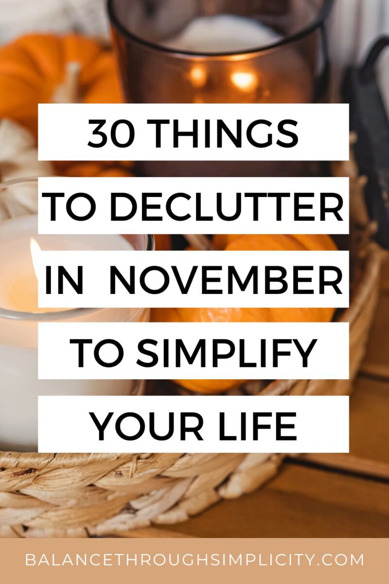 30 Things to Declutter in November to Simplify Your Home