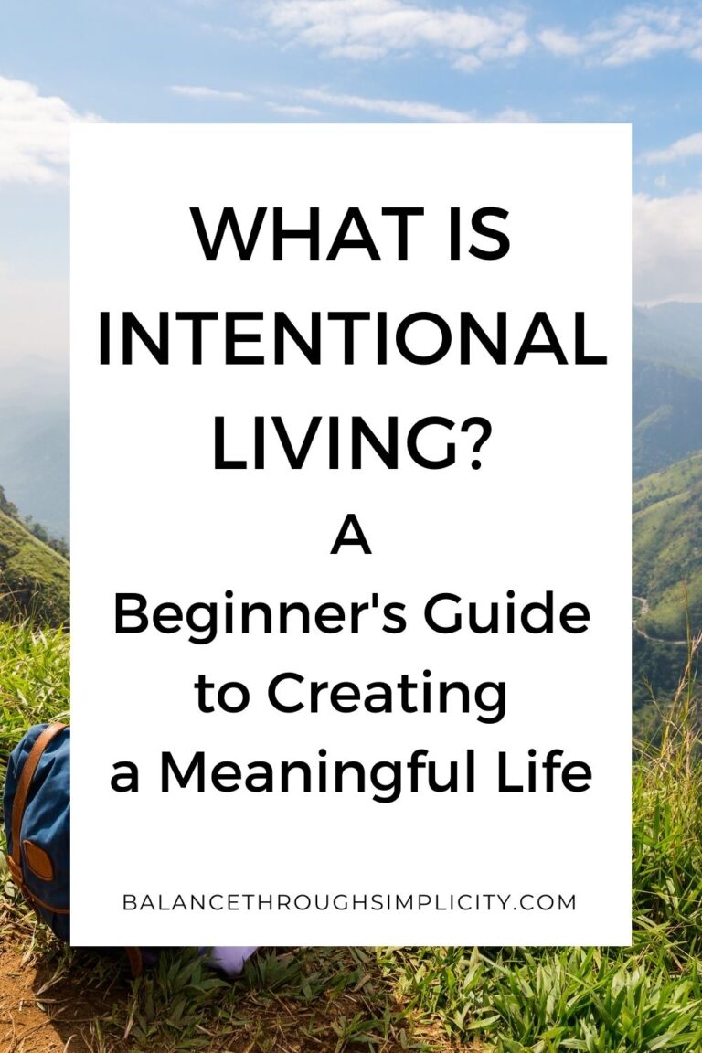 What Is Intentional Living? A Beginner's Guide to a Meaningful Life