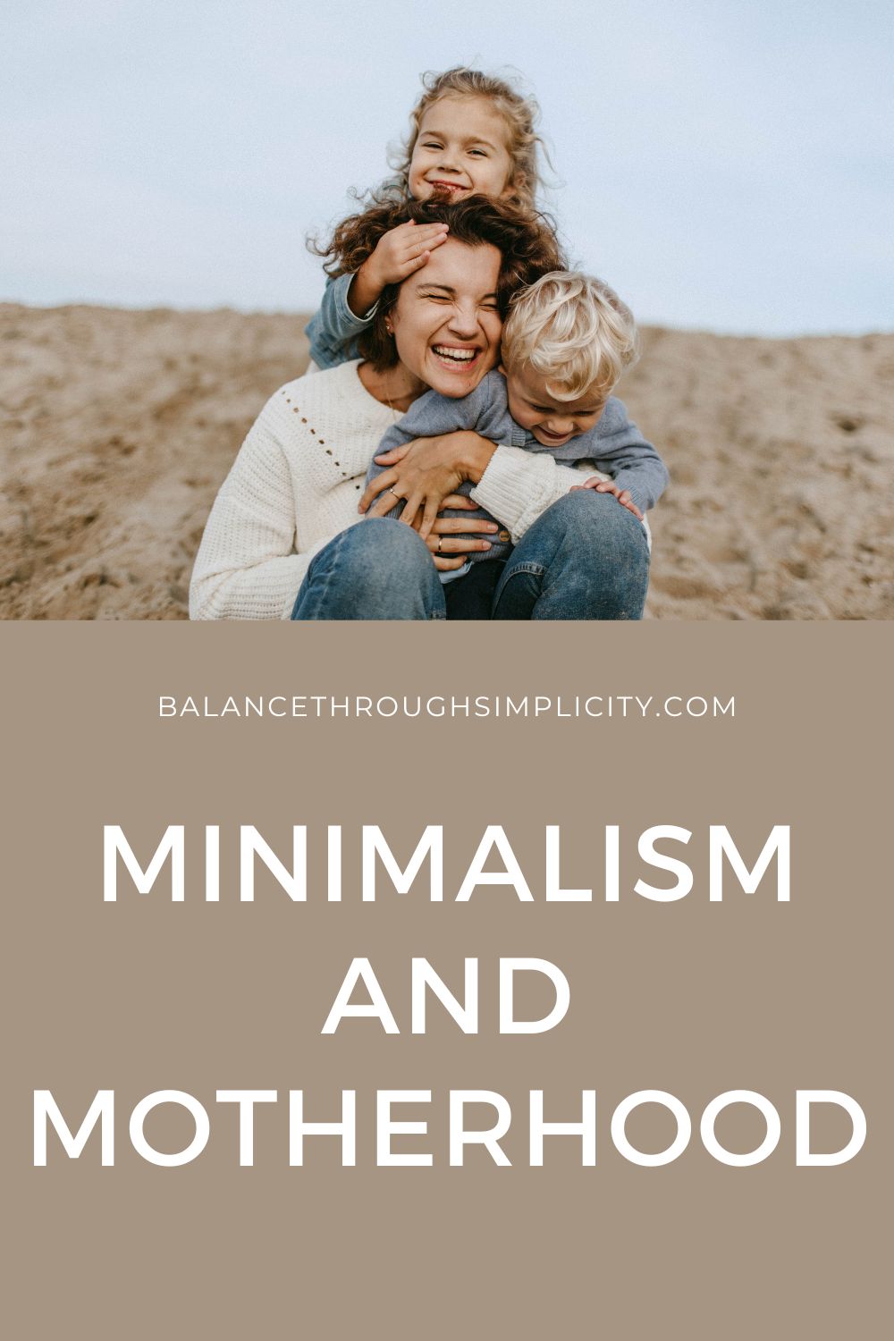 Minimalism and Motherhood: 7 Helpful Tips