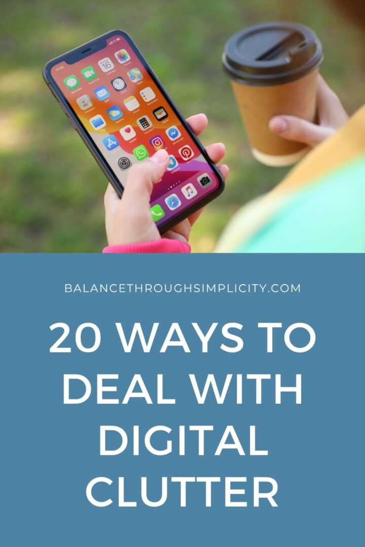 20 Ways to Get Rid of Digital Clutter