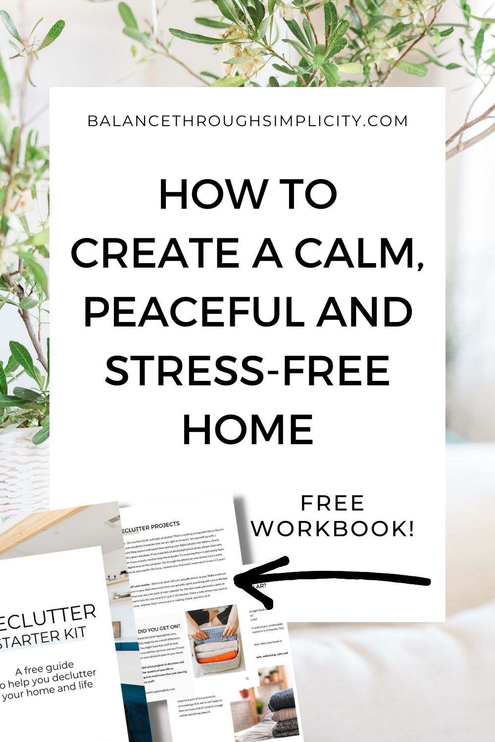 How to Create a Calm Home: 20 Tips for A Peaceful Home