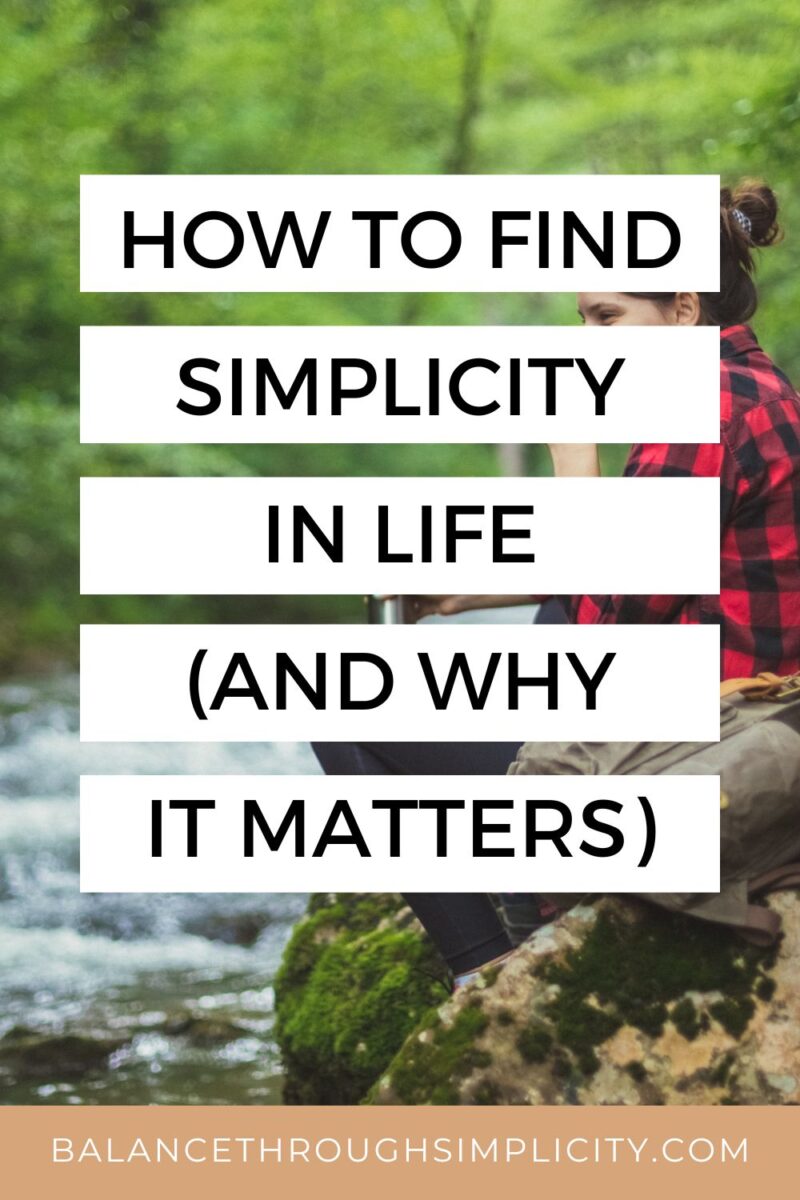 How To Find Simplicity In Life