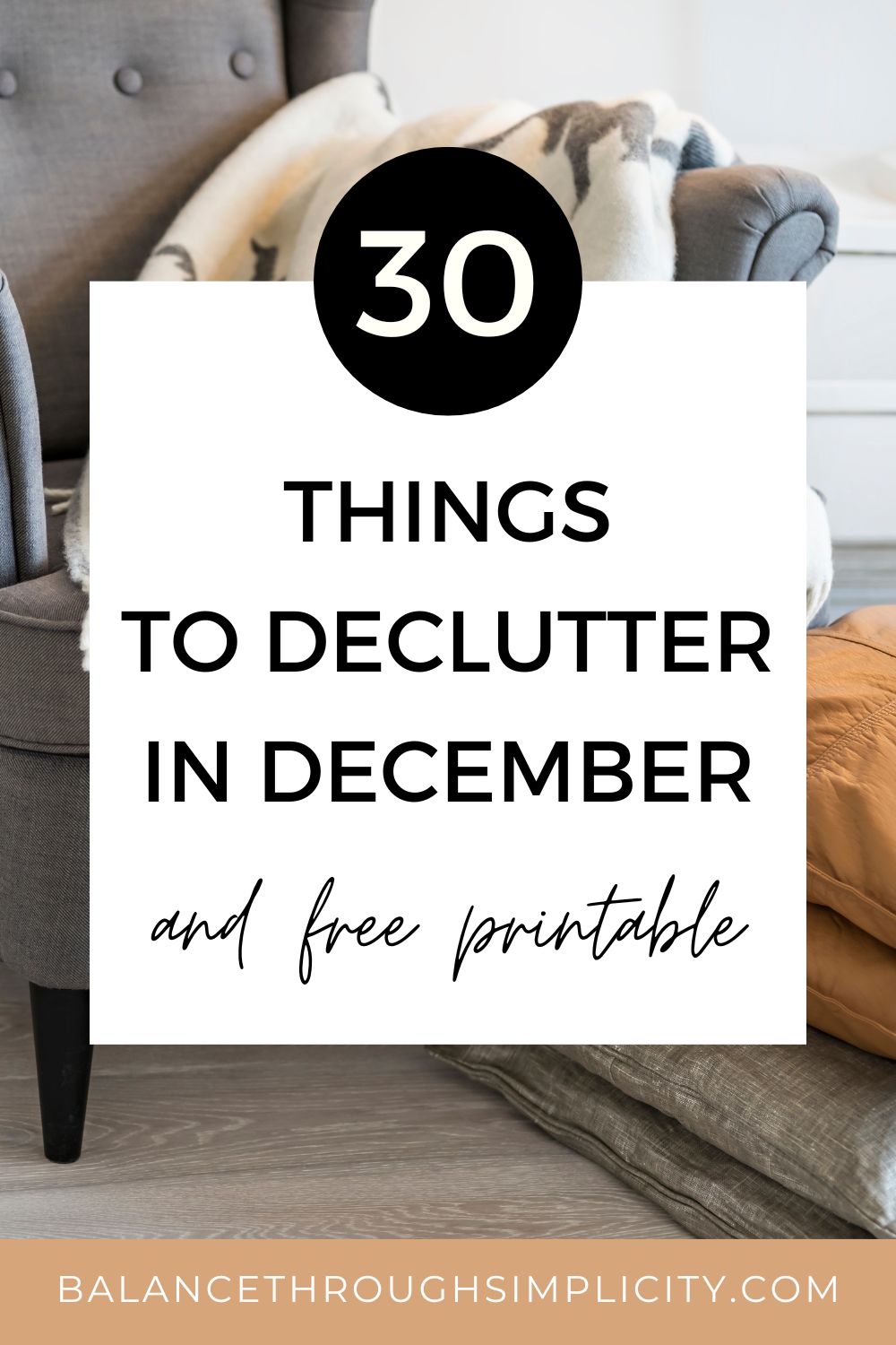 30 Things to Declutter in December for an Easier Holiday Season