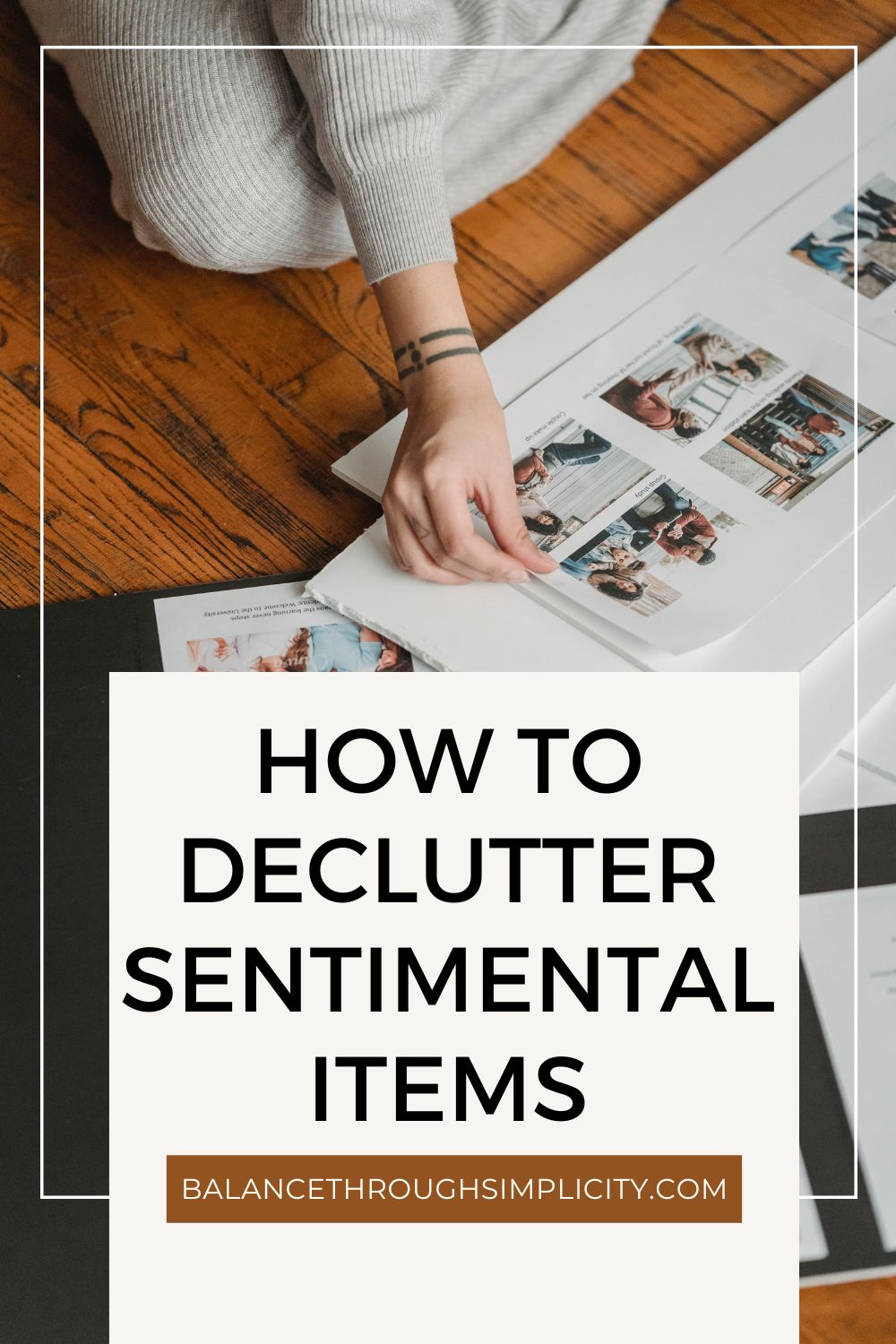 Decluttering Sentimental Items Without Guilt or Anxiety