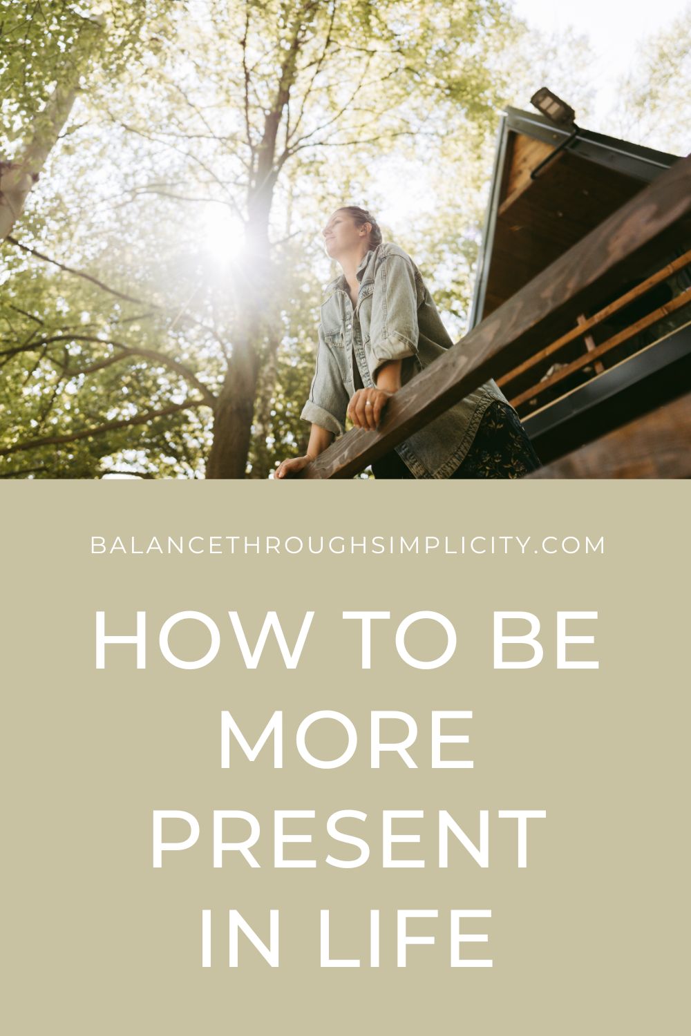How To Be More Present In Life for a Calmer Body and Mind