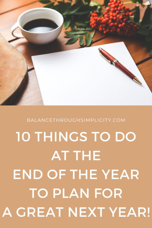 10 Things To Do At The End of The Year to Make Next Year Great