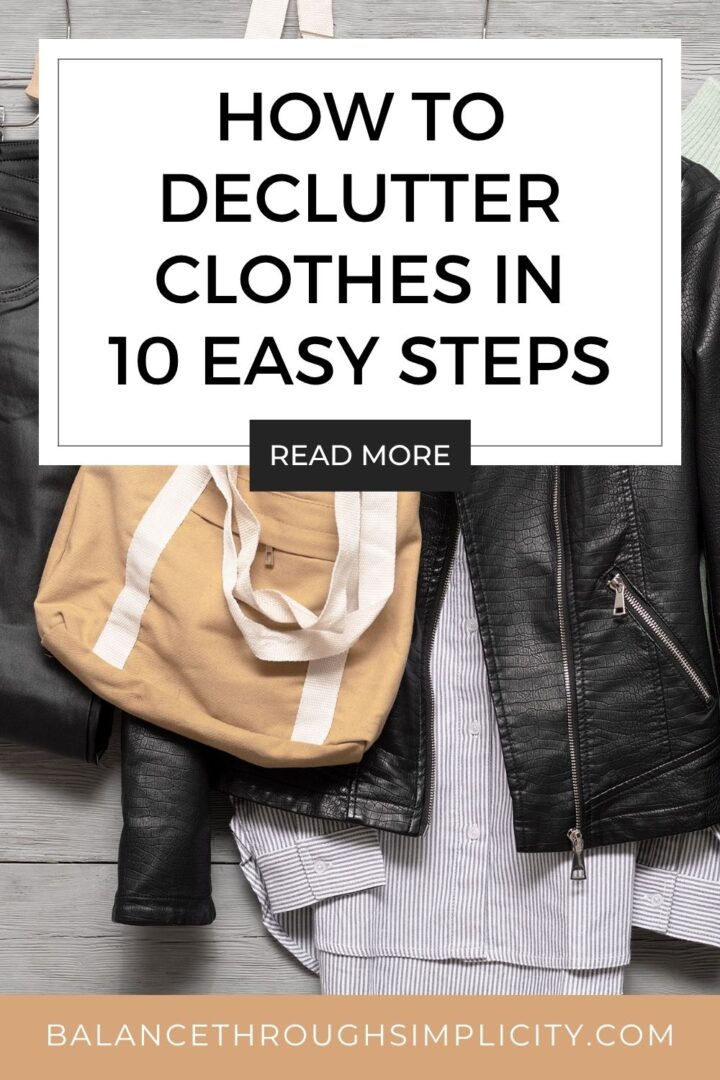 How to Declutter Your Clothes in 10 Simple Steps (2026 Edition)