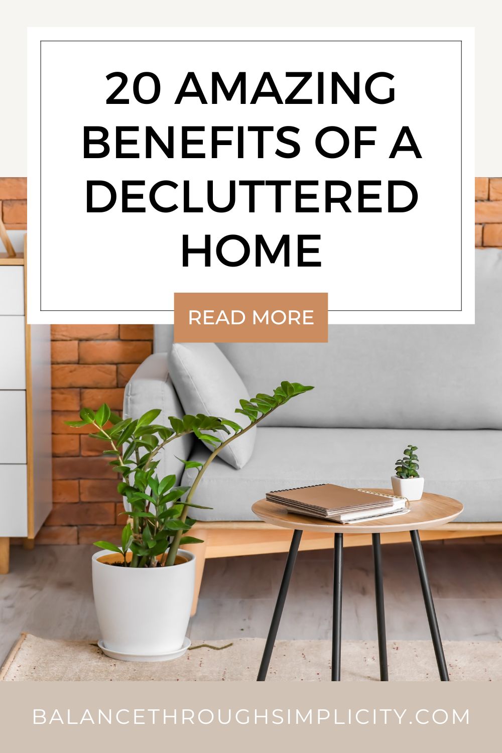 20 Amazing Benefits of Decluttering Your Home