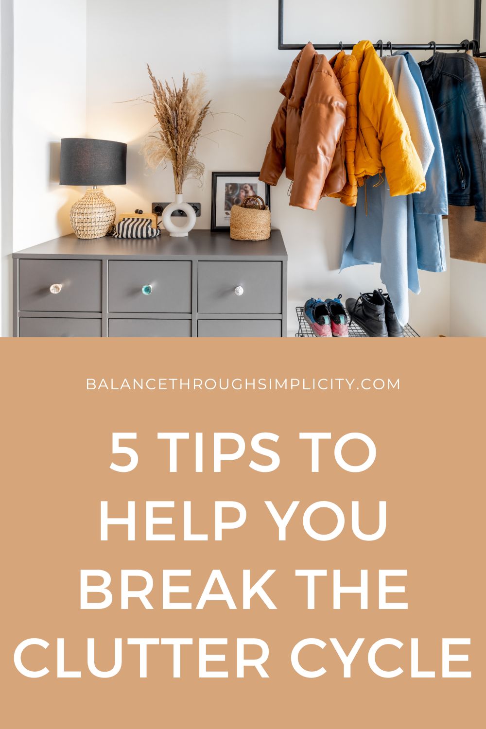 The Clutter Cycle: 5 Tips to Help You Break the Cycle of Clutter