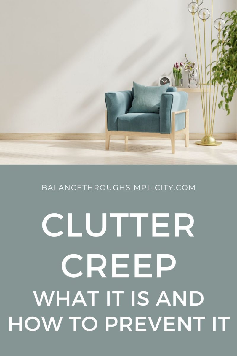 Clutter Creep: What It Is and How To Prevent It