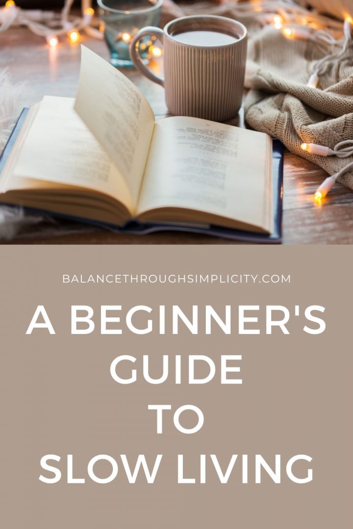 A Beginner's Guide to Slow Living