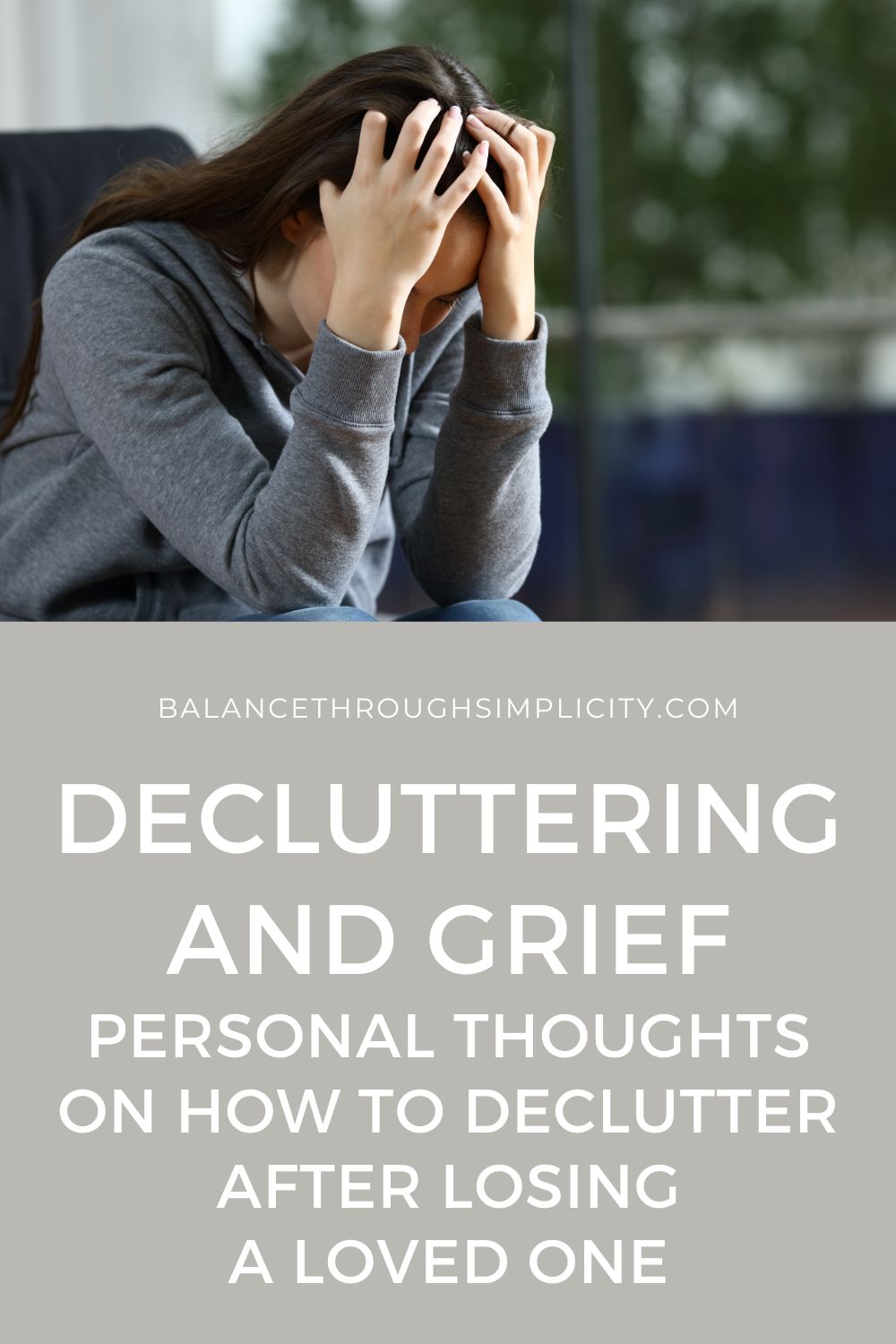 Decluttering and Grief: A Personal Perspective