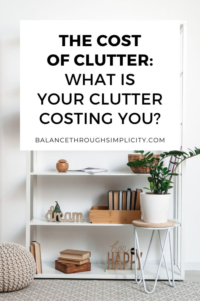 The Cost of Clutter: 14 Ways Your Clutter Is Costing You