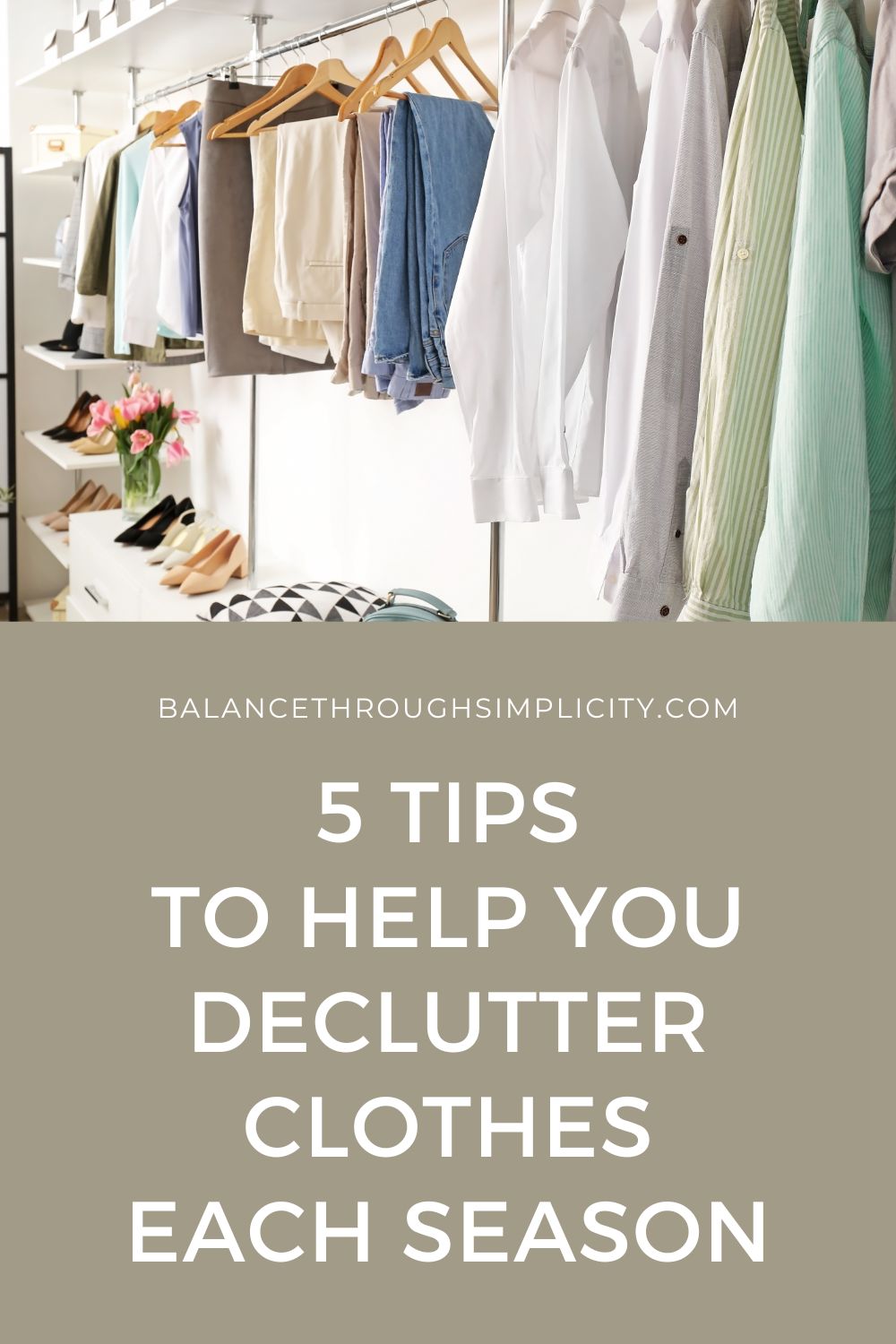 How To Do a Seasonal Clothing Declutter for A Clutter-Free Wardrobe