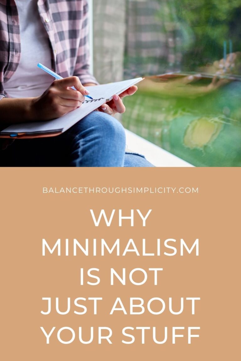 Why Minimalism Is Not Just About Your Stuff