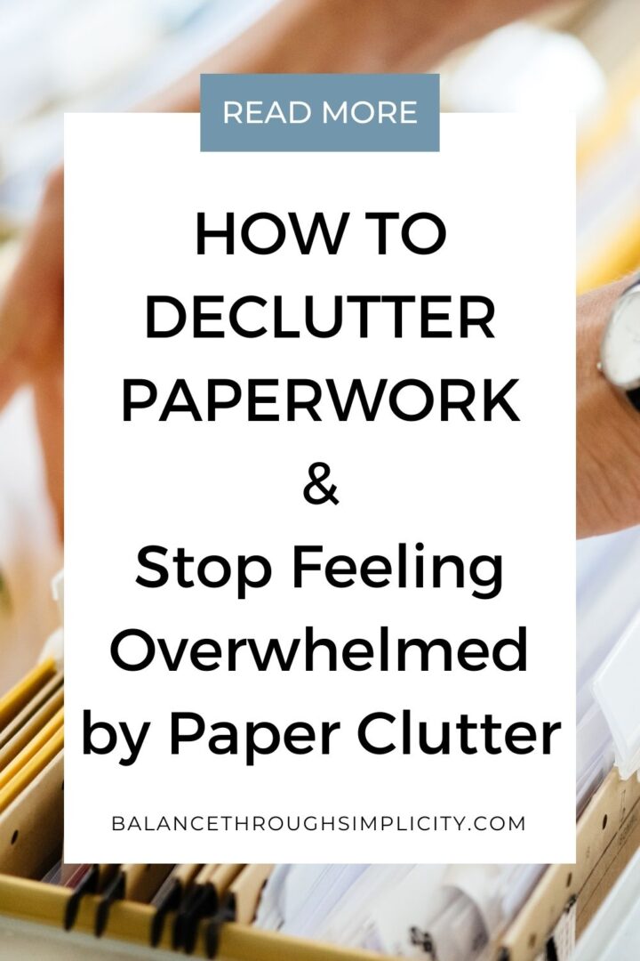 Decluttering Paperwork Tips and Setting Up a Simple Filing System