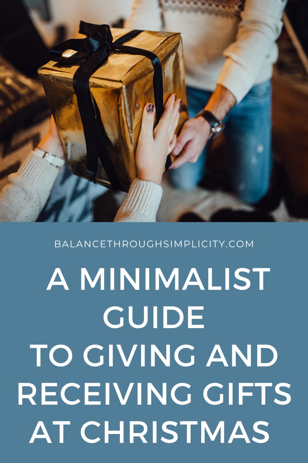 A Minimalist Gift Guide to Giving and Receiving Gifts Without Adding ...