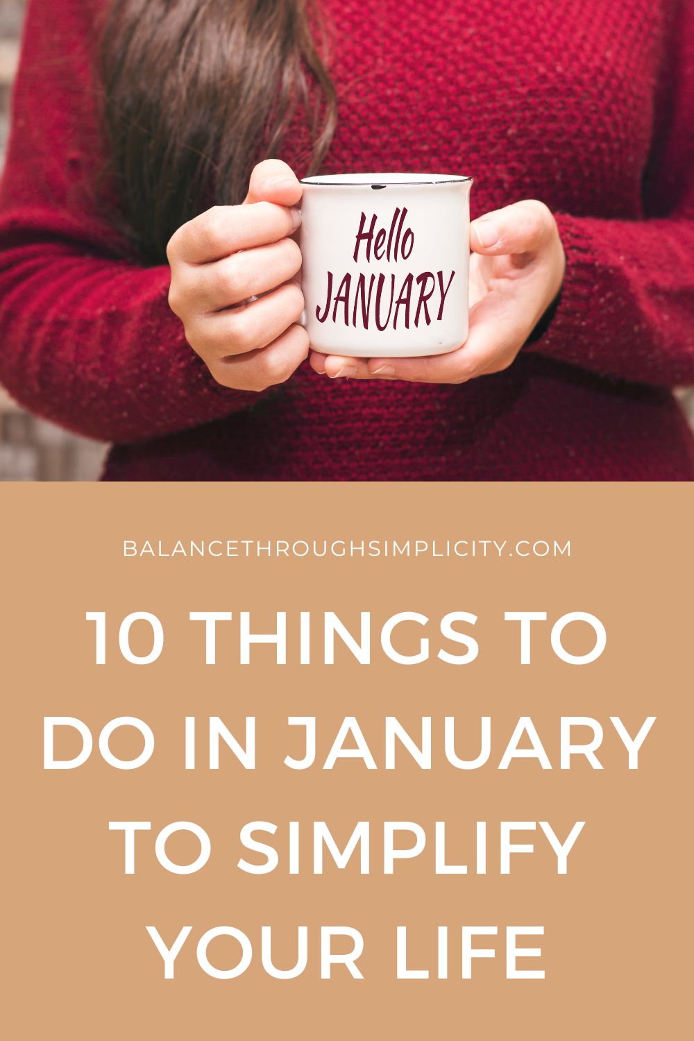 10 Things To Do in January to Simplify Your Life