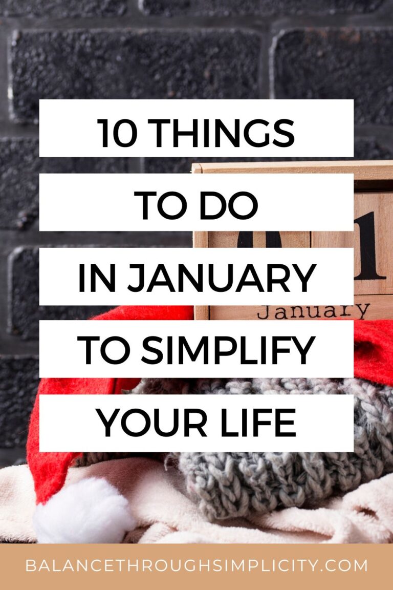 10 Things To Do in January to Simplify Your Life