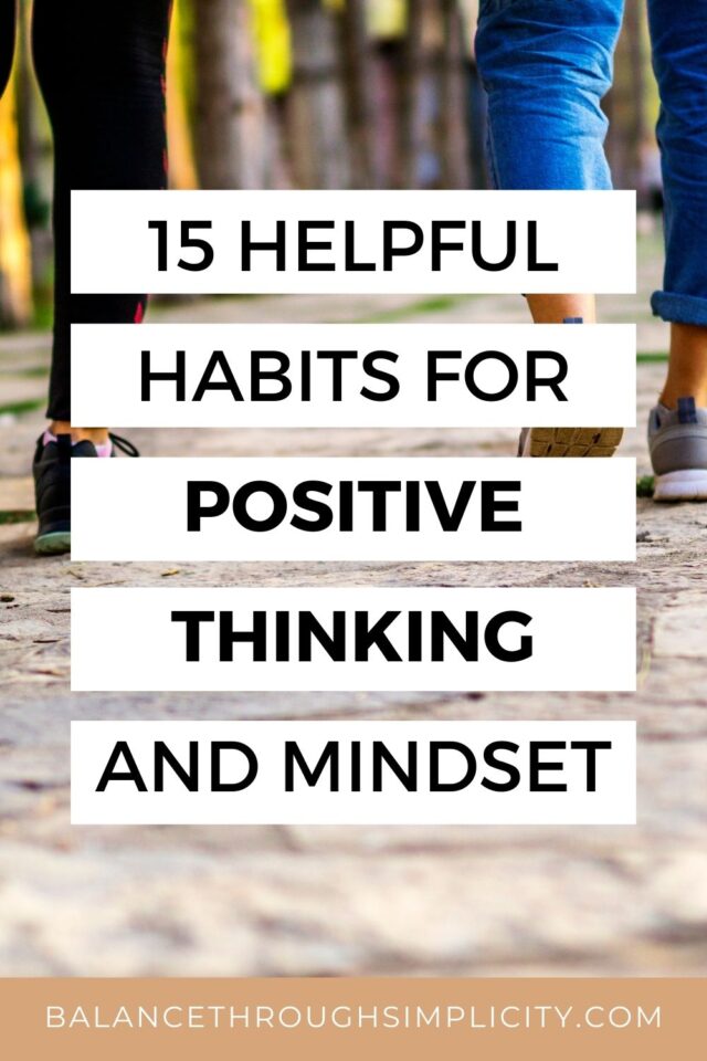 15 Helpful Habits for Positive Thinking