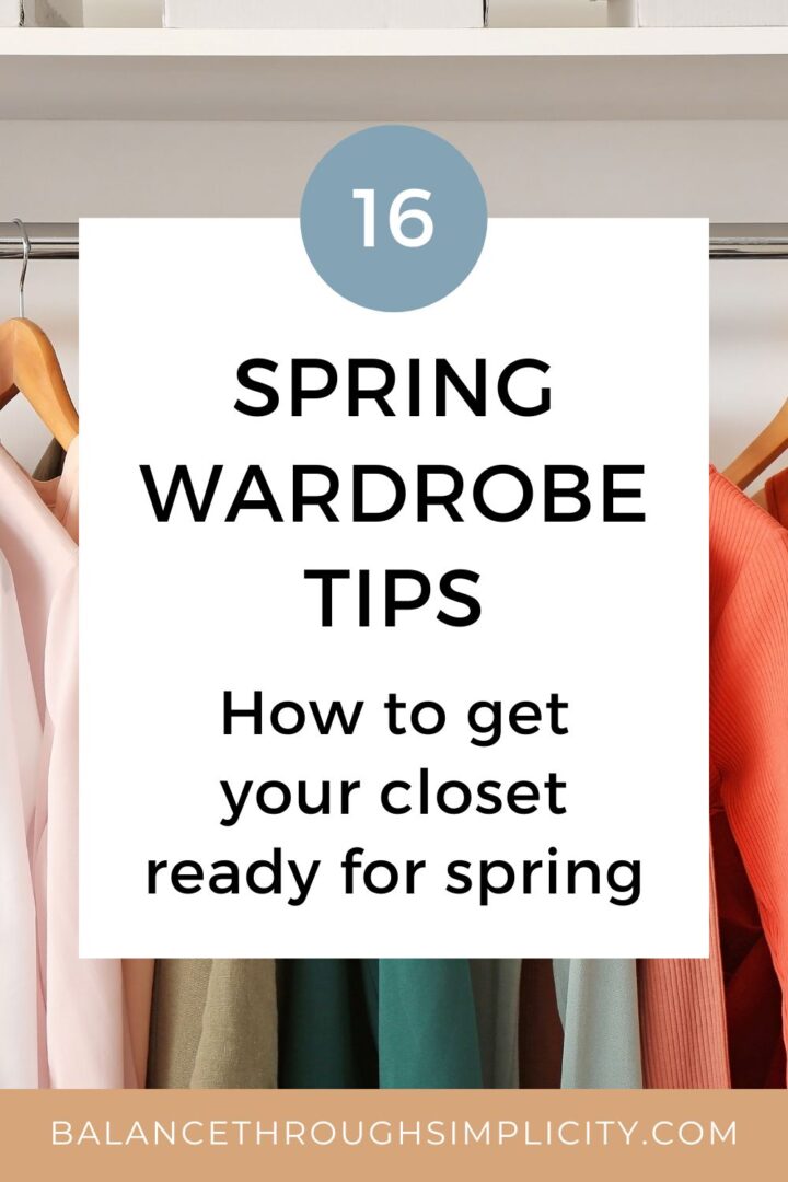 16 Spring Wardrobe Tips to Get Your Closet Ready for Spring