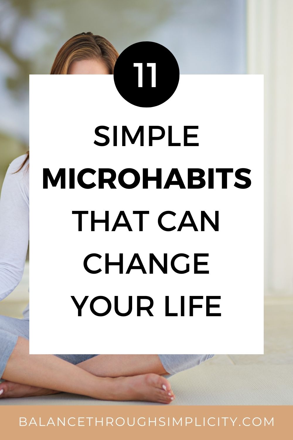 11 Microhabits That Can Change Your Life