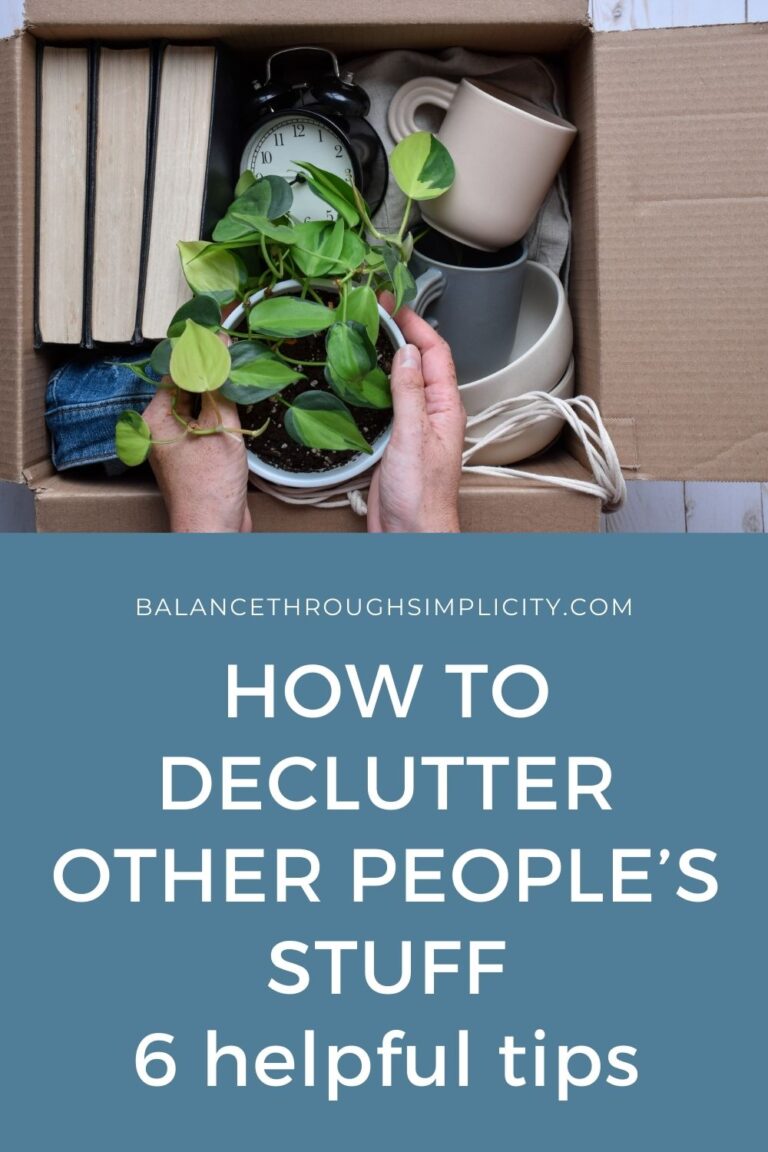 Decluttering Other People’s Stuff: 6 Helpful Tips