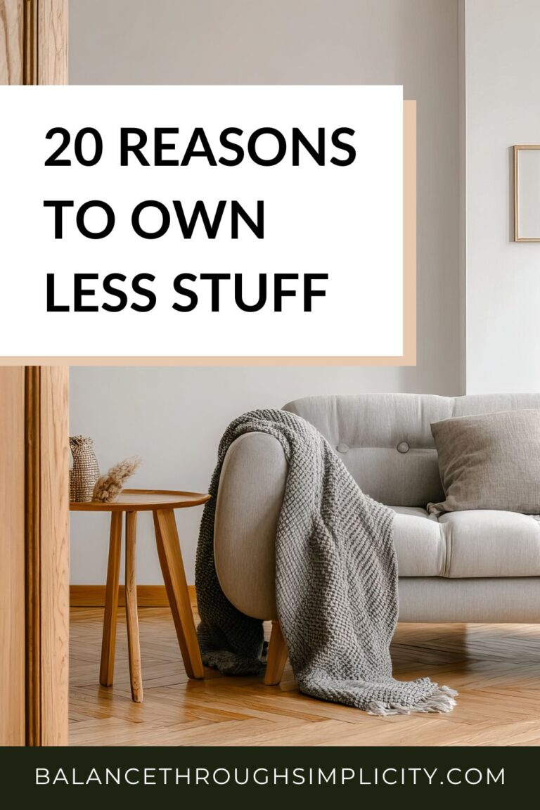 20 Reasons to Own Less Stuff