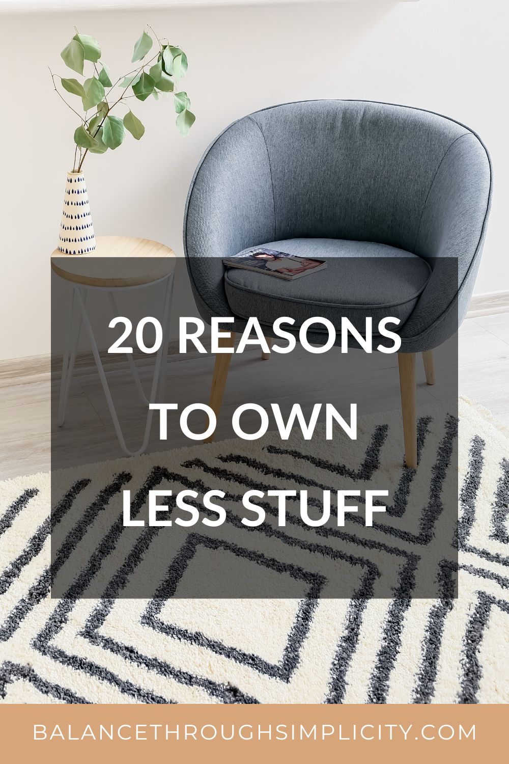 20 Reasons to Own Less Stuff