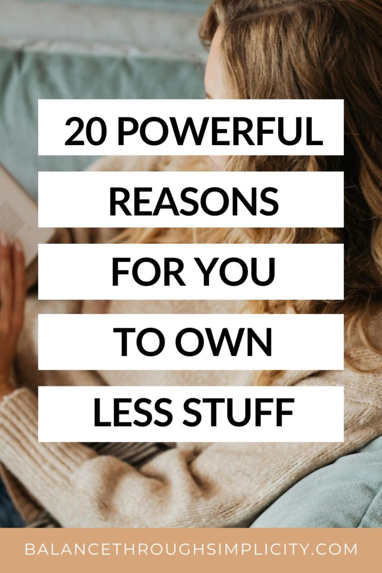 20 Reasons to Own Less Stuff