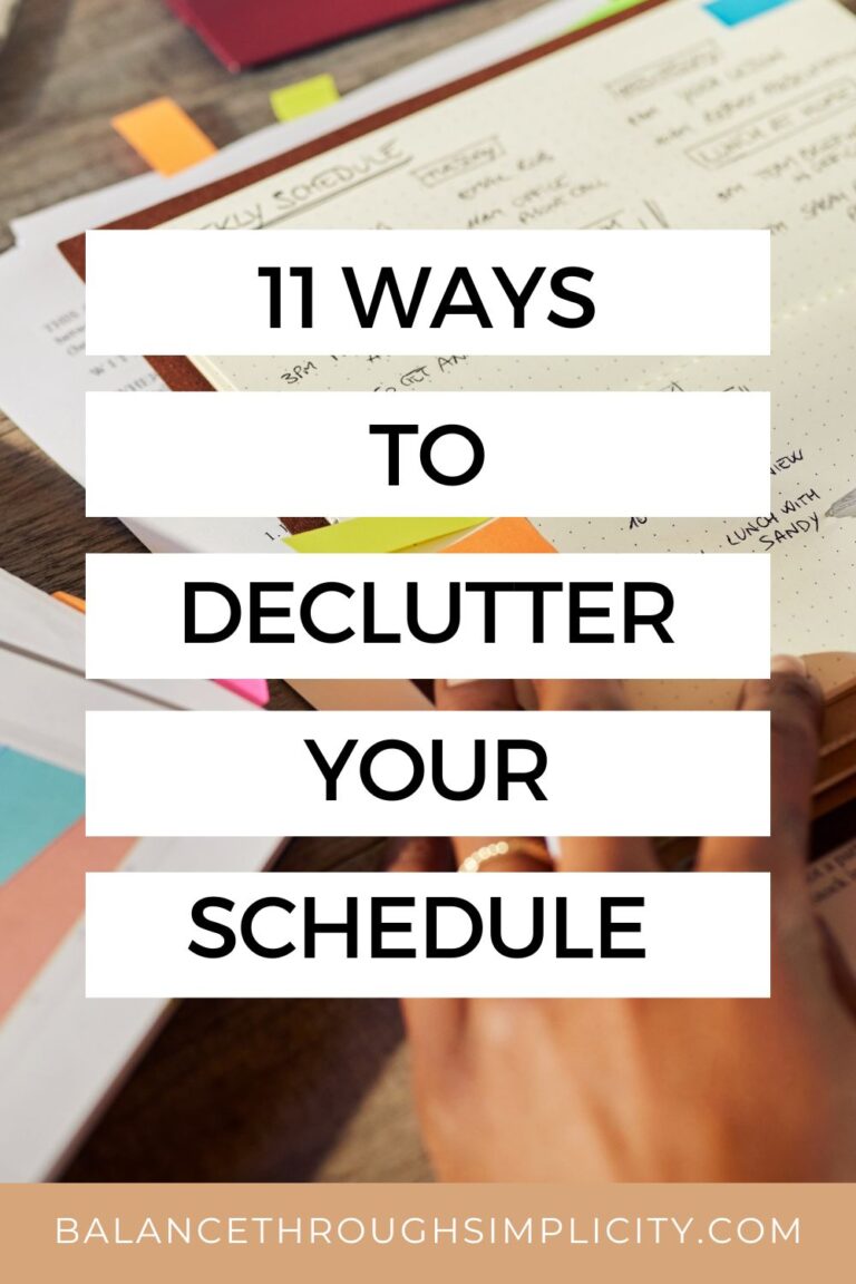 11 Ways to Declutter Your Schedule for a More Balanced Life