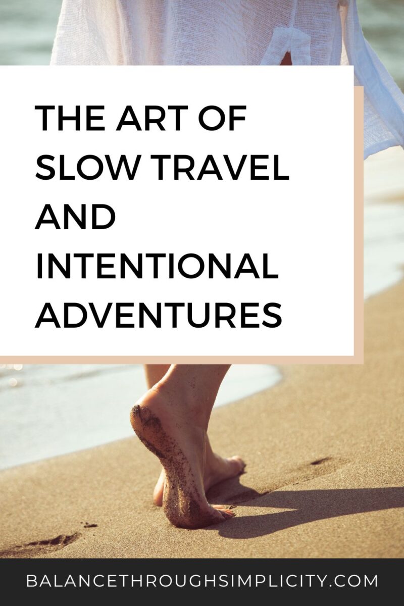 The Art of Slow Travel: A Minimalist's Guide