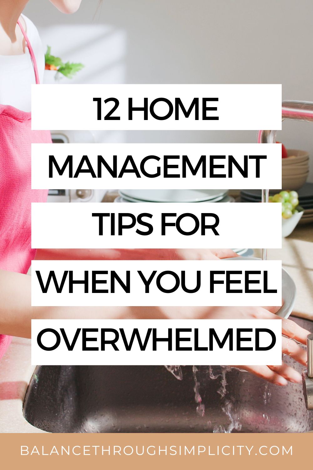 Decluttering and Home Management Tips for When You’re Feeling Overwhelmed