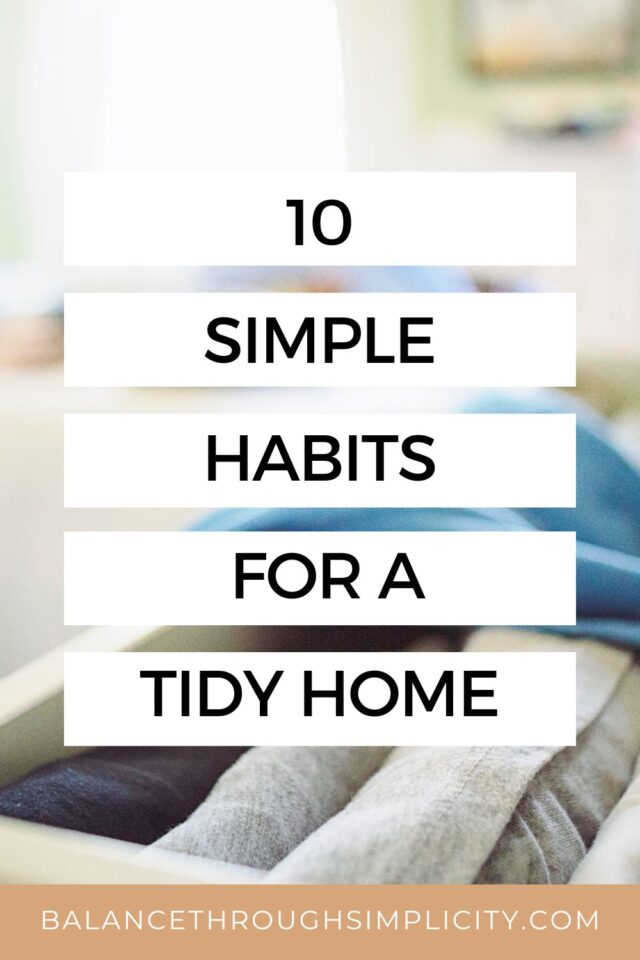 10 Simple Habits for a Tidy Home