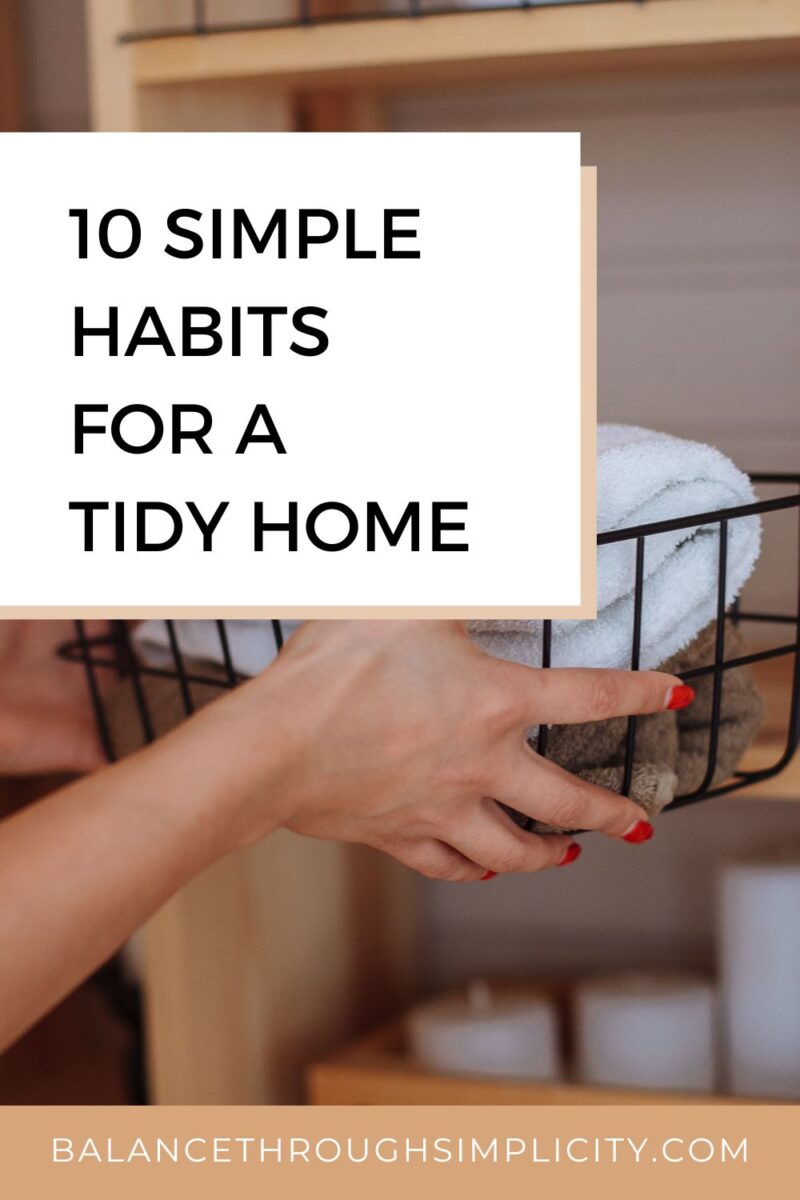 10 Simple Habits for a Tidy Home