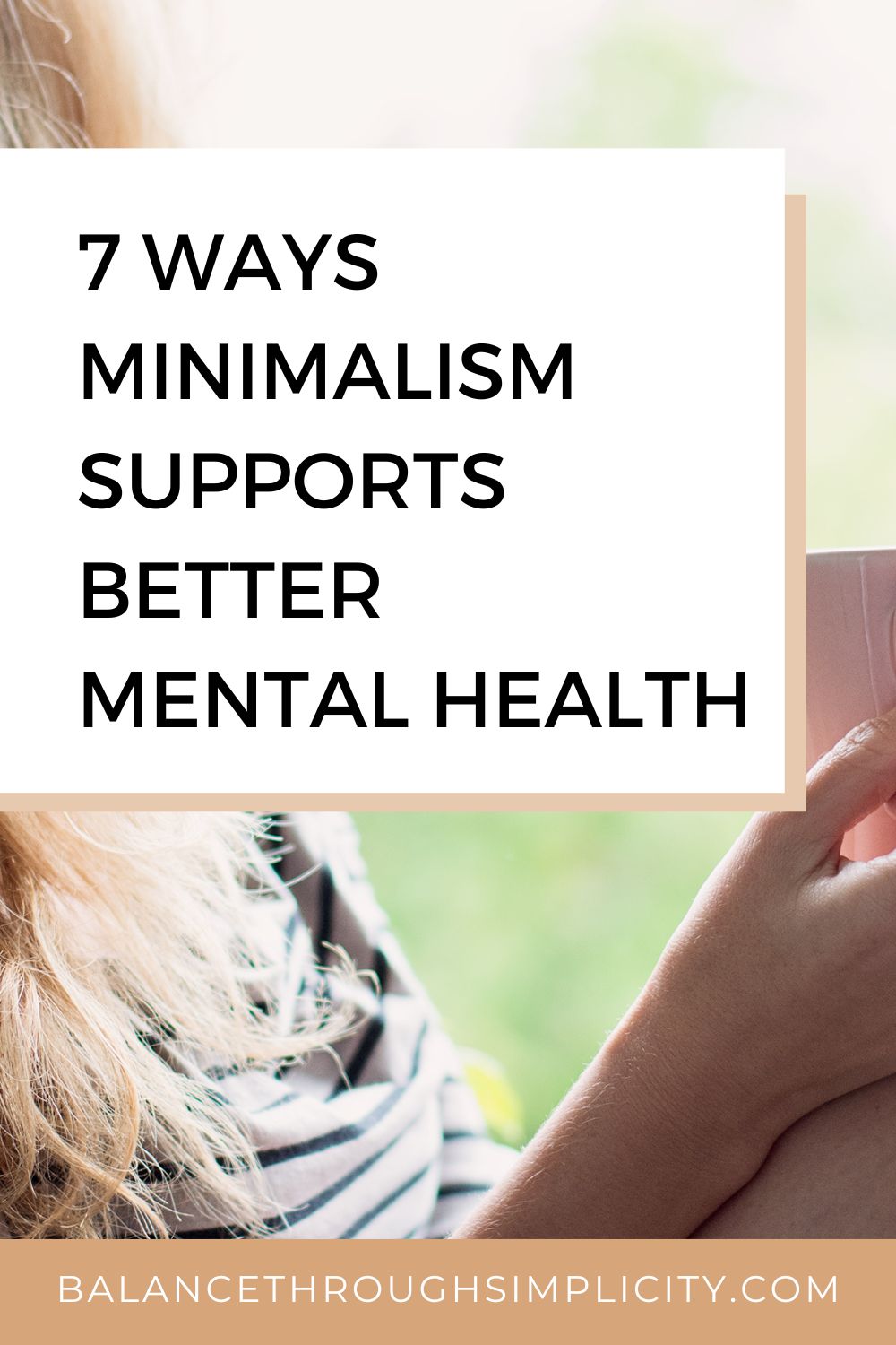 Minimalism and Mental Health: 7 Ways Minimalism Supports Better Mental ...
