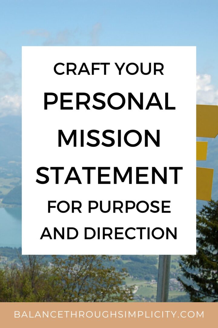 Craft a Personal Mission Statement for Purpose and Direction