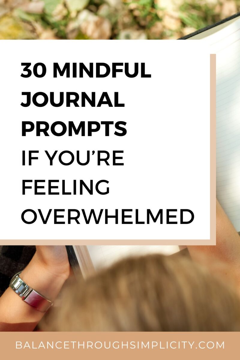30 Mindfulness Journal Prompts to Ease a Cluttered Mind