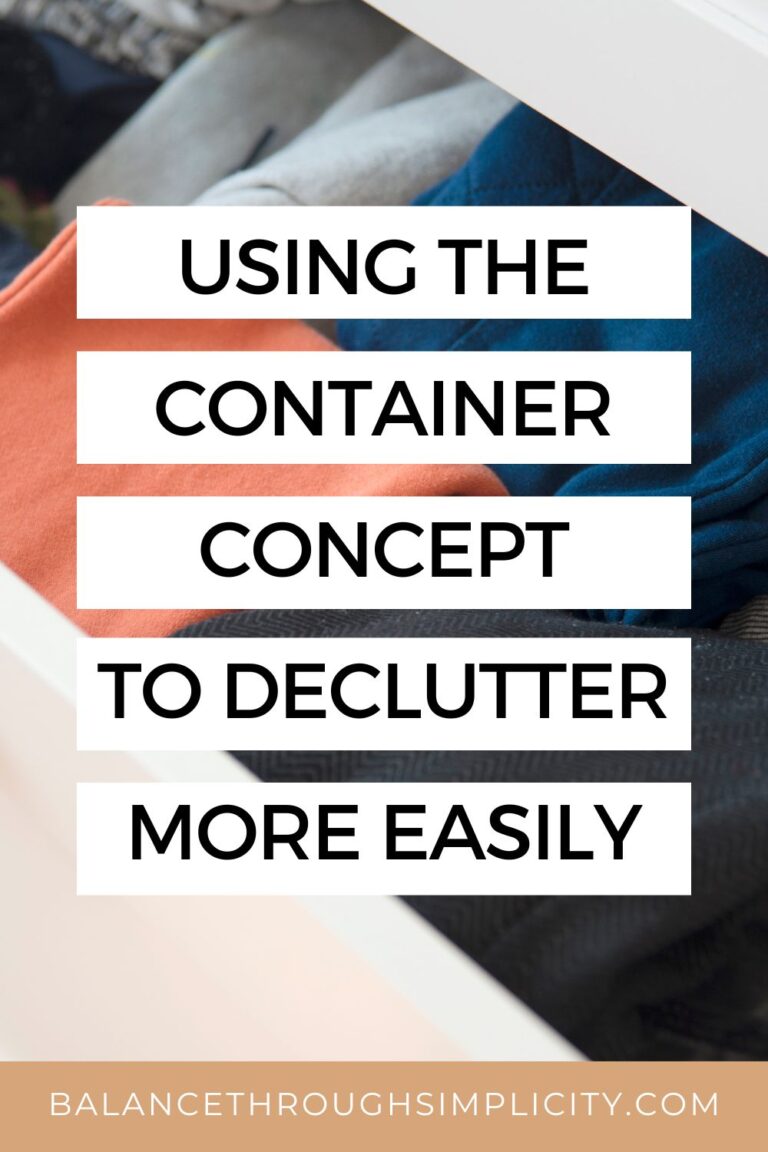 How To Use The Container Concept To Tackle Your Clutter