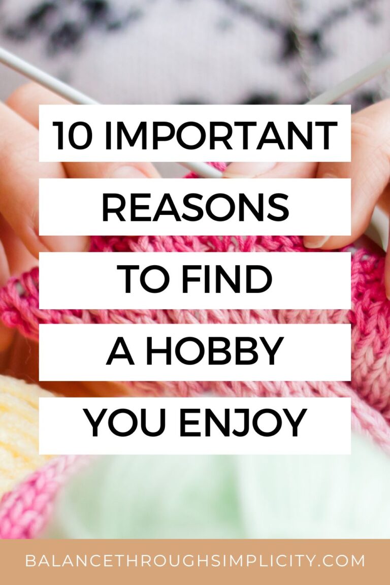 10 Important Reasons to Find a Hobby You Enjoy