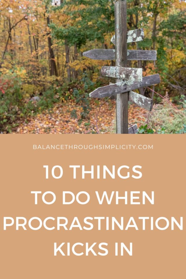 10 Things To Do When Procrastination Kicks In