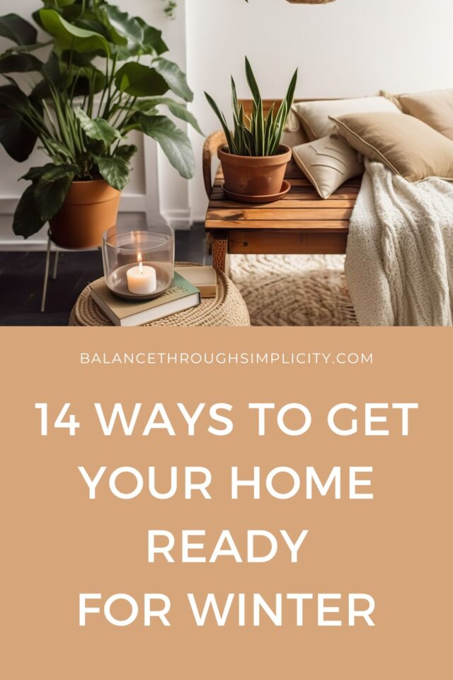 14 Practical Ways to Declutter and Get Your Home Ready for Winter