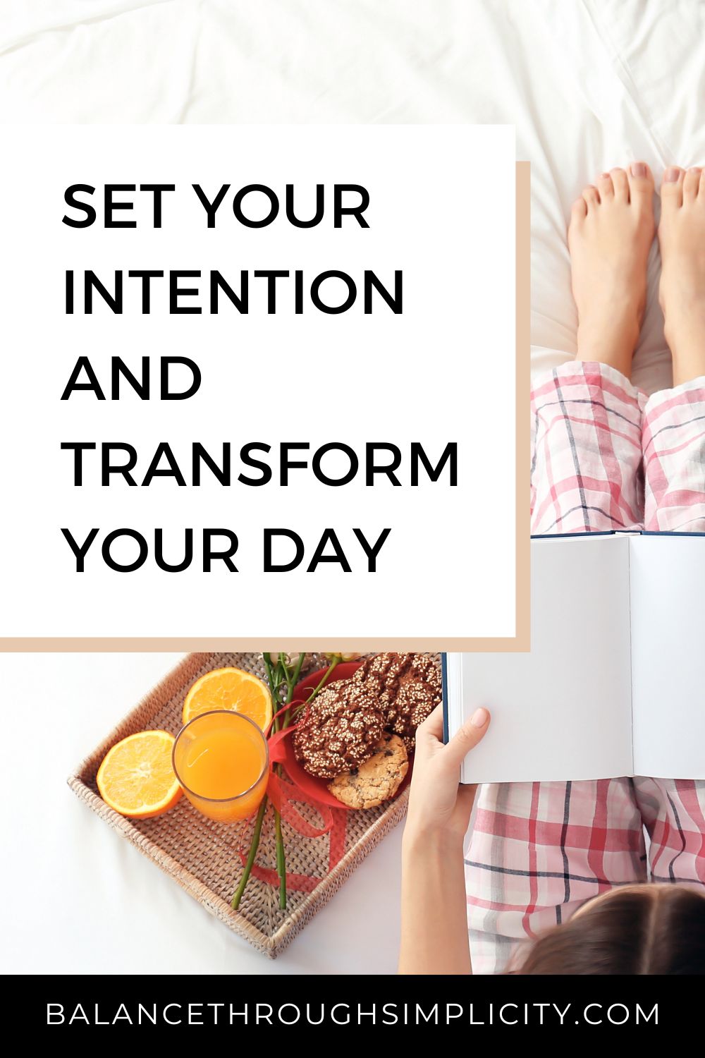 How to Set Your Intention to Transform Your Day