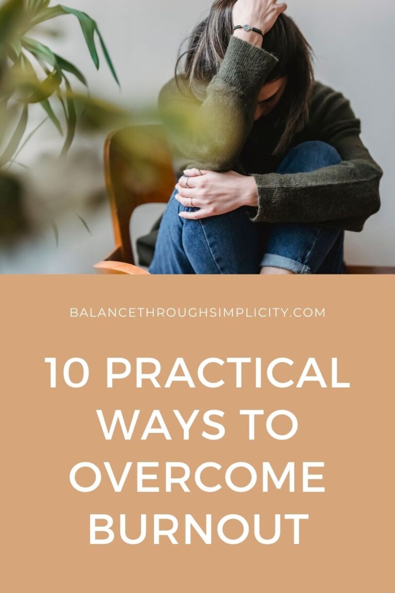 10 Practical and Gentle Ways to Overcome Burnout and a Cluttered Mind