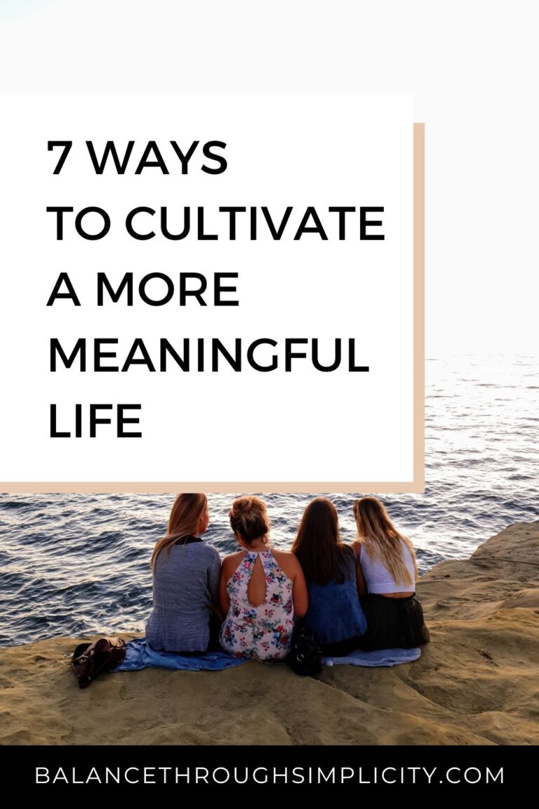 7 Clutter-Free Ways to Cultivate a More Meaningful Life