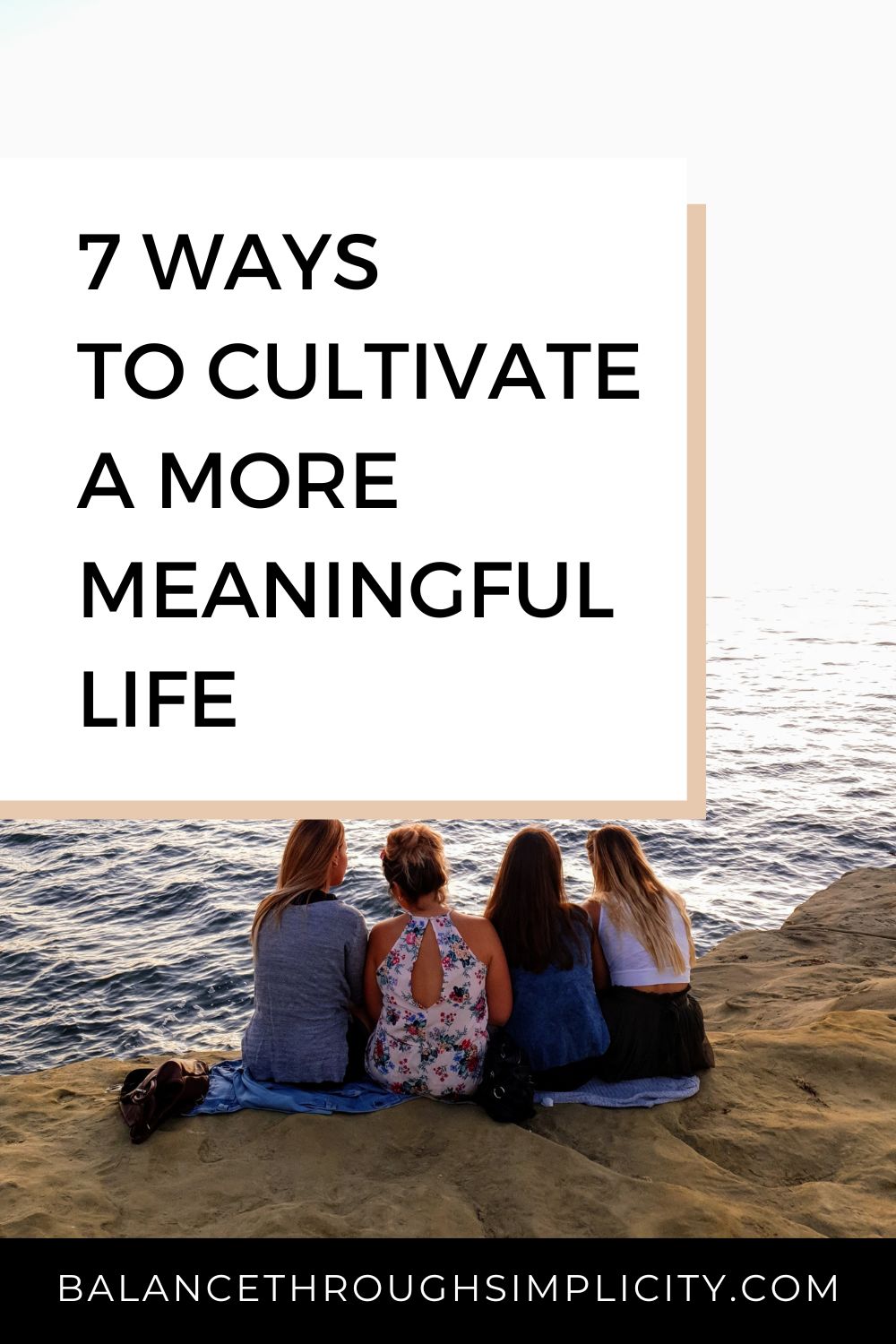 7 Clutter-Free Ways to Cultivate a More Meaningful Life