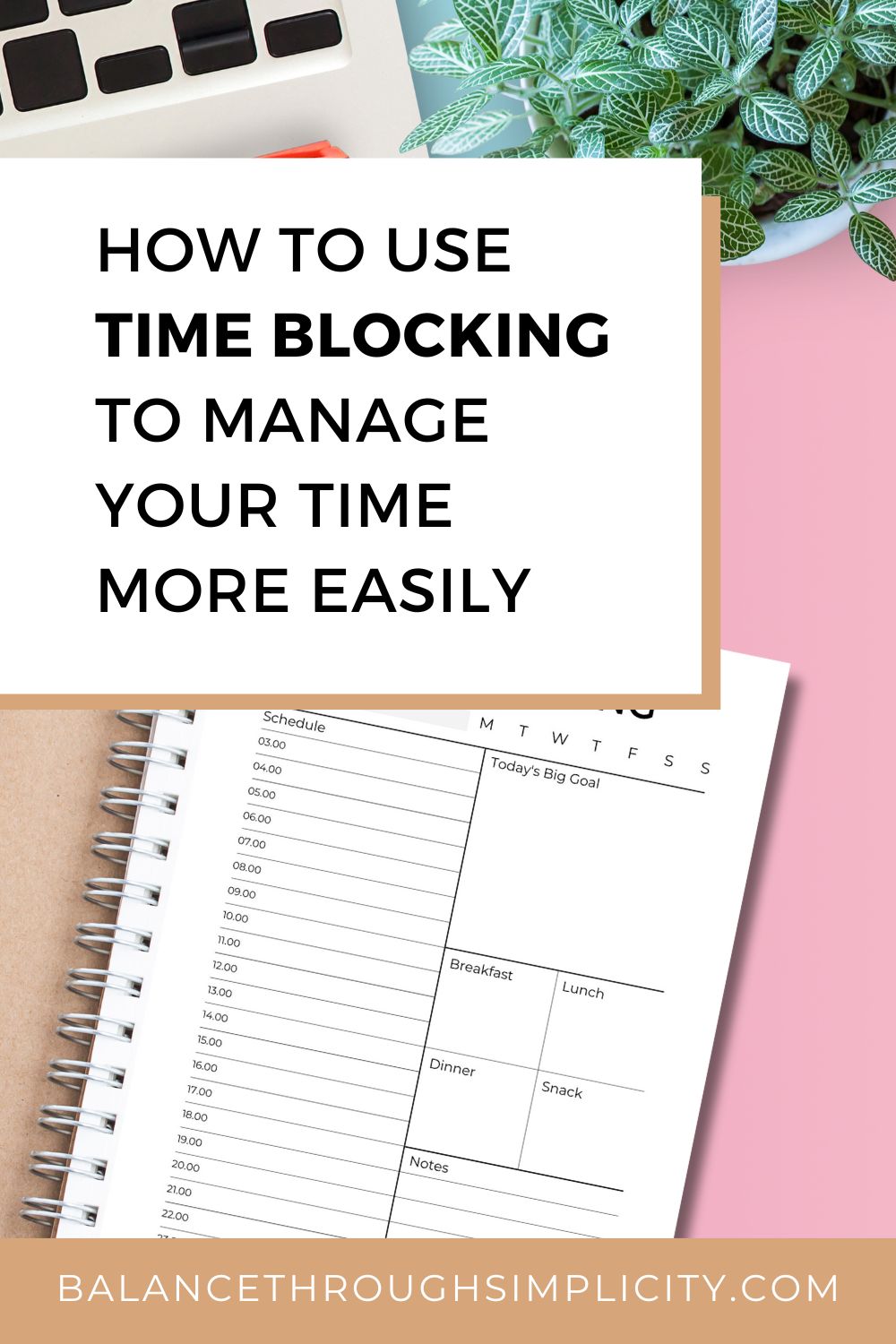 How to Use Time Blocking to Declutter and Manage Your Day