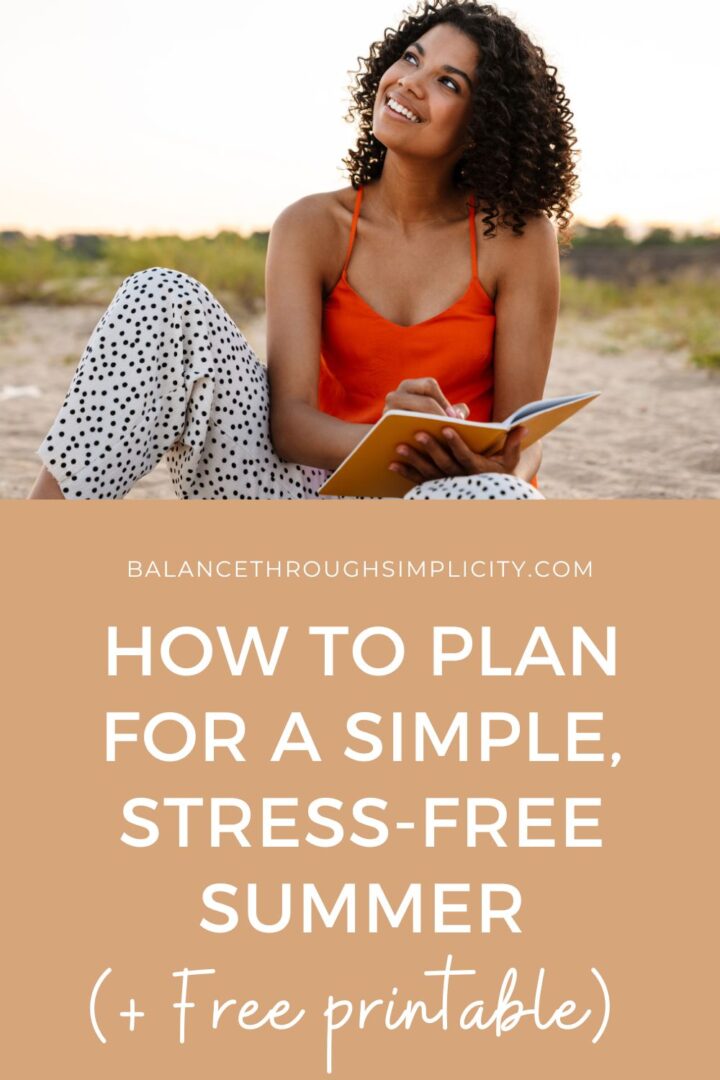 How to Plan for a Simple and Clutter-Free Summer