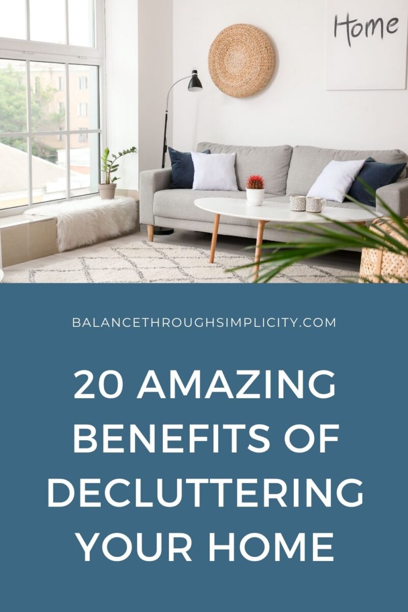 20 Amazing Benefits of Decluttering Your Home (2026 Edition)
