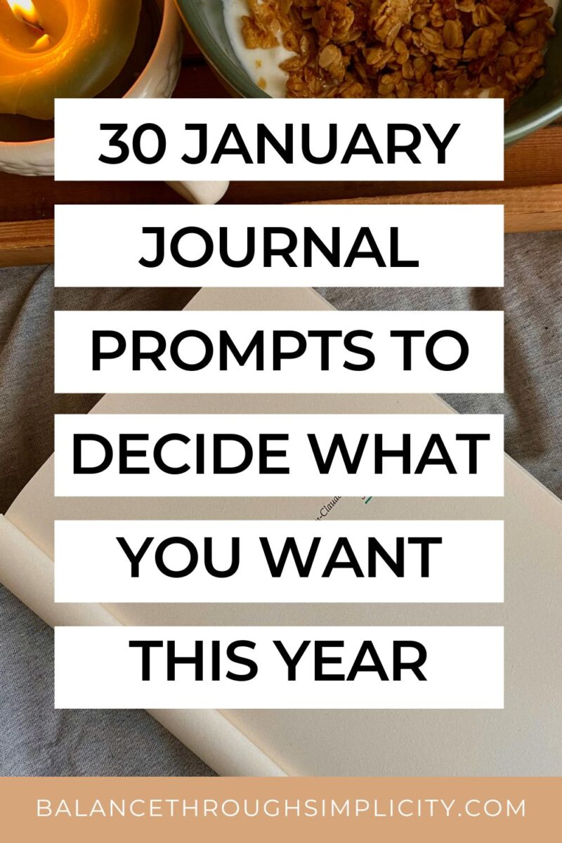 30 January Journal Prompts to Decide What You Want This Year